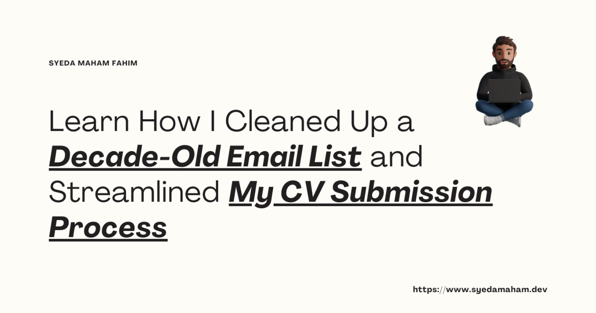 How I Cleaned Up a Decade-Old Email List and Streamlined My CV ...